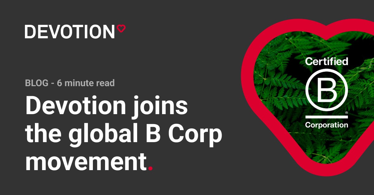 Devotion becomes a certified B Corp.